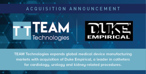 TEAM Technologies Expands Medical Device Manufacturing Capabilities ...