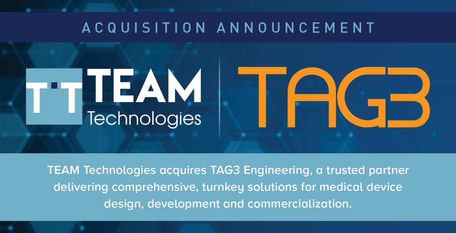 TEAM Technologies Acquires TAG3 Engineering, Adding Front End Design and Product Innovation to ...